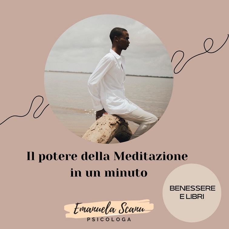 Il potere della Meditazione in un minuto – Dott.ssa Emanuela Scanu ...
